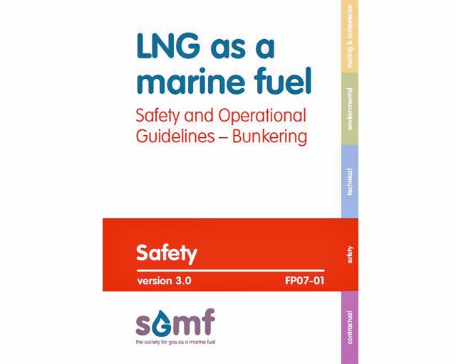 SGMF PUBLISHES NEW GUIDELINES FOR SAFE LNG BUNKERING - Clean Shipping ...