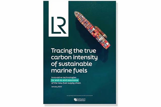 LR STUDY ASSESSES TRUE CARBON INTENSITY OF SUSTAINABLE MARINE FUELS ...